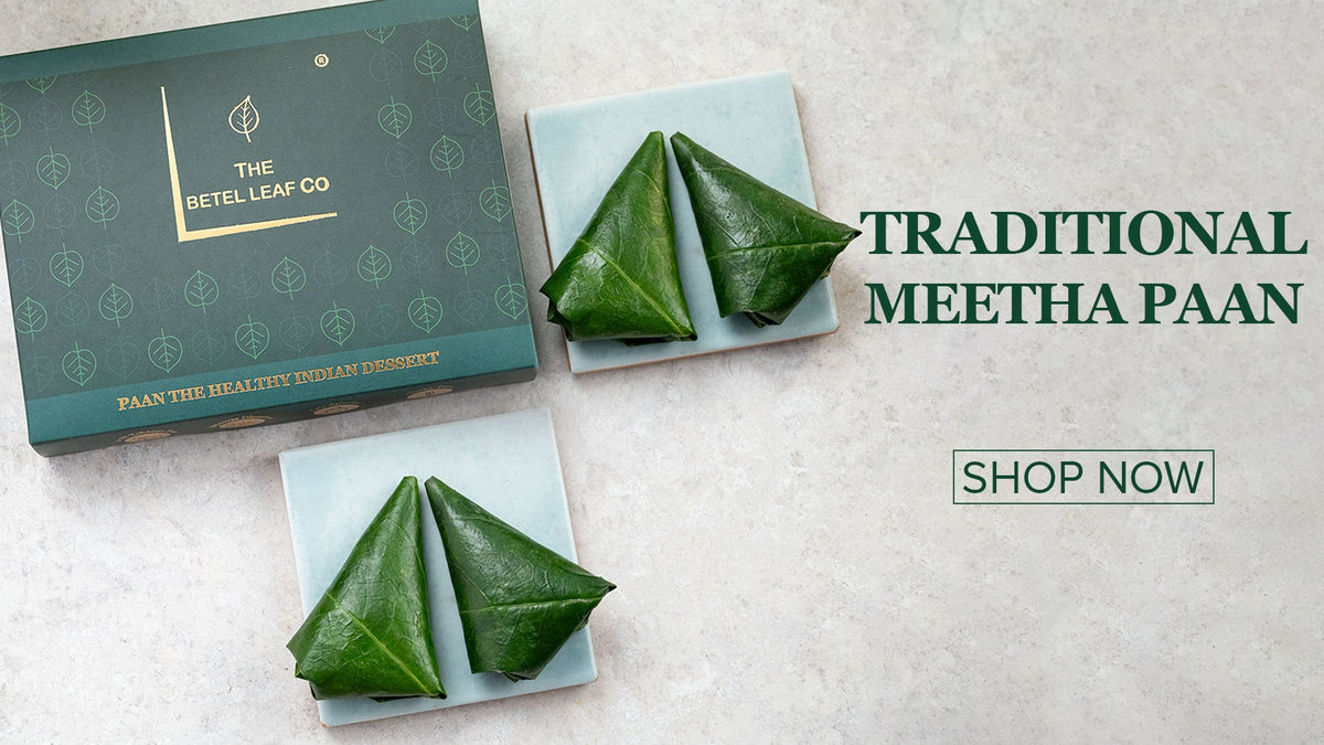 Traditional Meetha Fresh Paan – The Betel Leaf Co